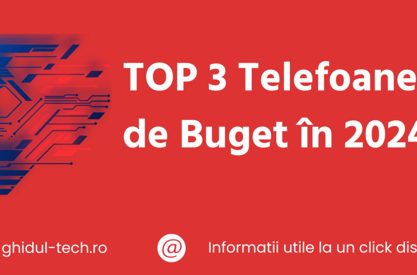 TOP 3 Cele Mai Puternice Telefoane în 2024 – Ghidul Tech